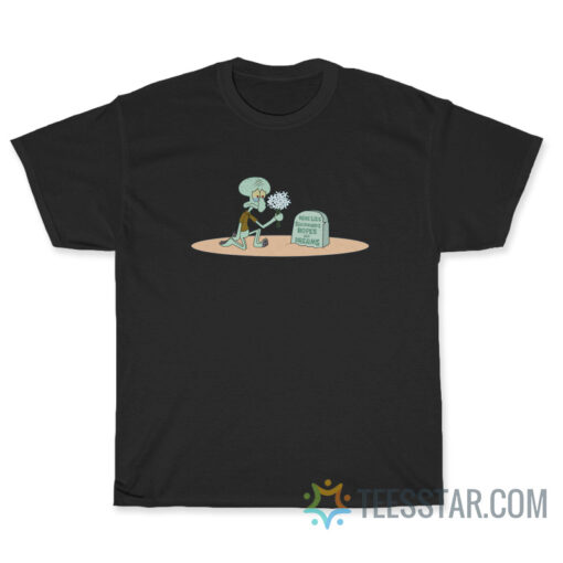 SpongeBob Squidward RIP Hopes & Dreams T-Shirt - Teesstar.com