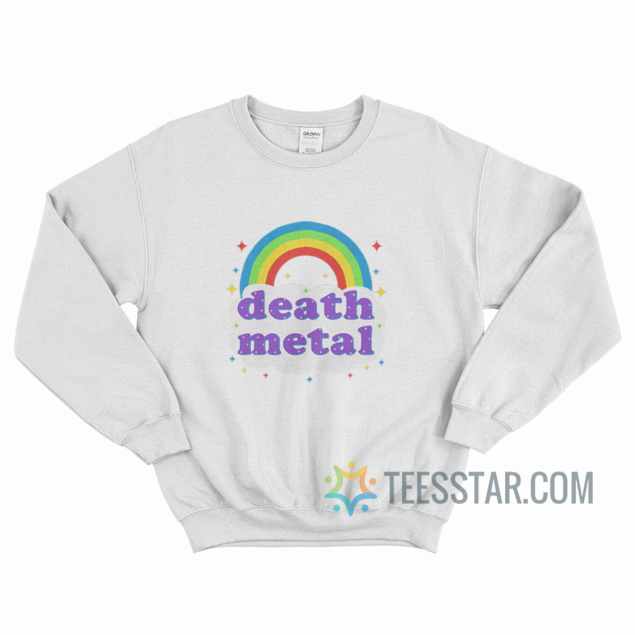 Get It Now Death Metal Rainbow Sweatshirt For Unisex - Teesstar.com