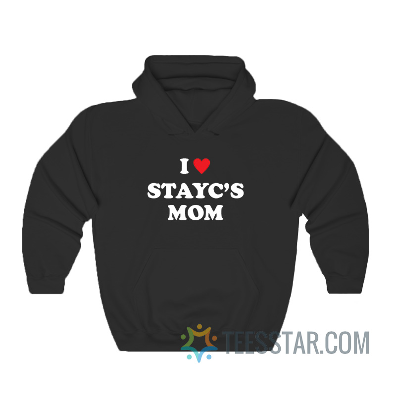 I Love Stacy’s Mom Hoodie For Men and Women on sale - Teesstar.com