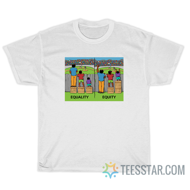 Illustration Of Equality Vs Equity T-Shirt For Unisex - Teesstar.com
