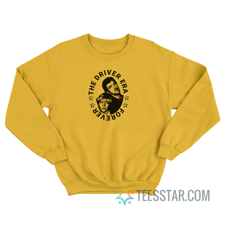 The Driver Era Forever Sweatshirt For Unisex - Teesstar.com