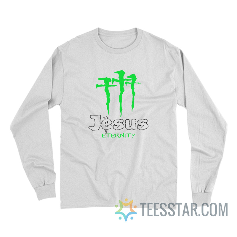 Jesus Eternity Monster Long Sleeve For Unisex - Teesstar.com