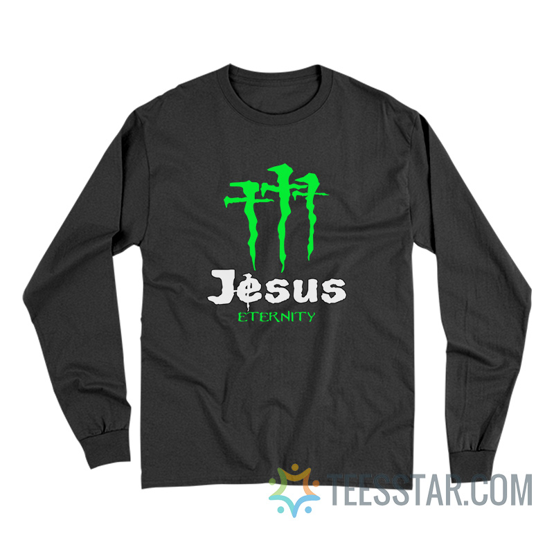 Jesus Eternity Monster Long Sleeve For Unisex - Teesstar.com