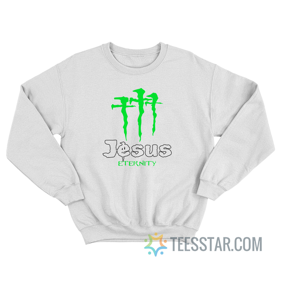 Jesus Eternity Monster Sweatshirt For Unisex - Teesstar.com