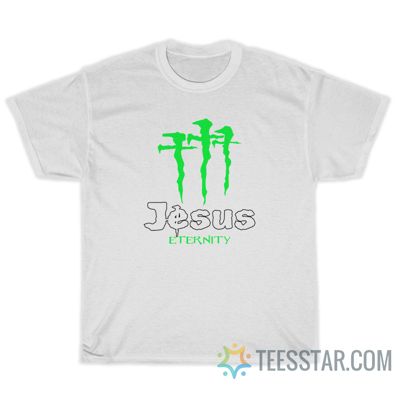 Jesus Eternity Monster T-Shirt For Unisex - Teesstar.com