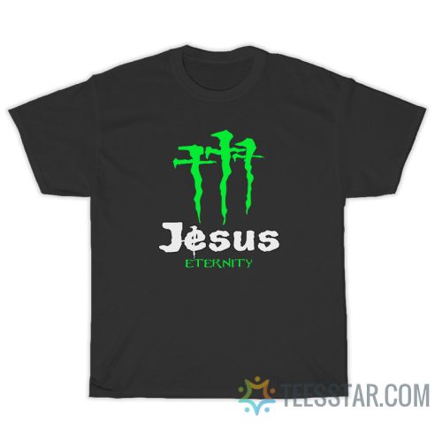 Jesus Eternity Monster T-Shirt For Unisex - Teesstar.com