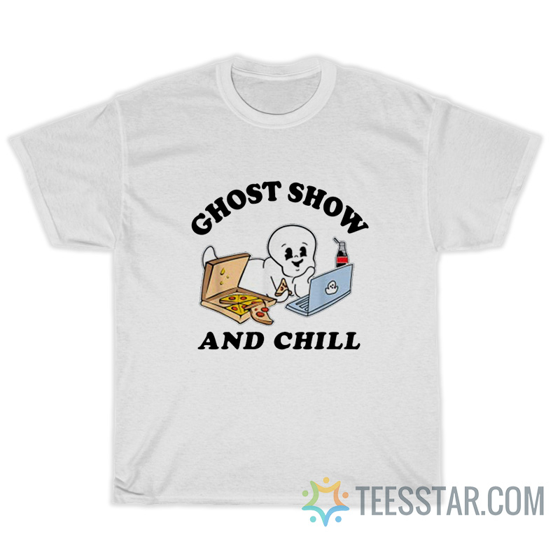 Ghost Shows And Chill T-Shirt For Unisex - Teesstar.com