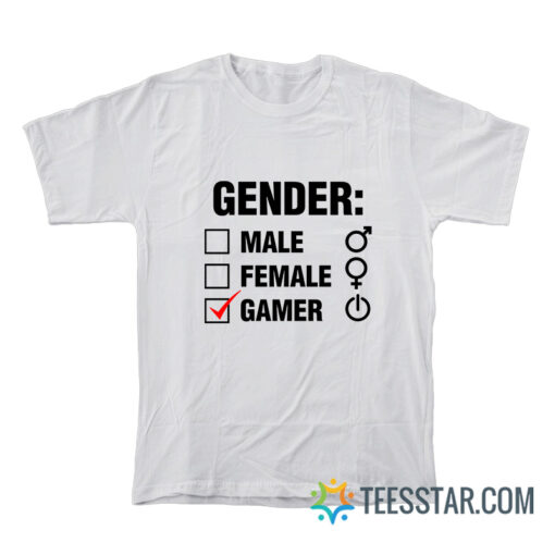 Gender Male Female Gamer T-Shirt For Unisex - Teesstar.com
