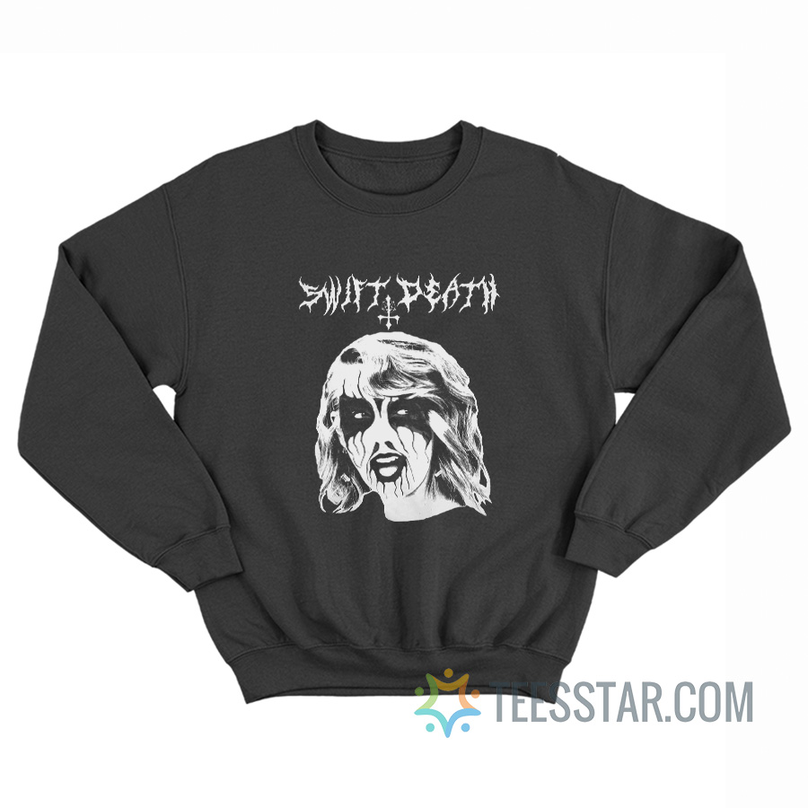 Swift Death Taylor Swift Black Metal Sweatshirt - Teesstar.com