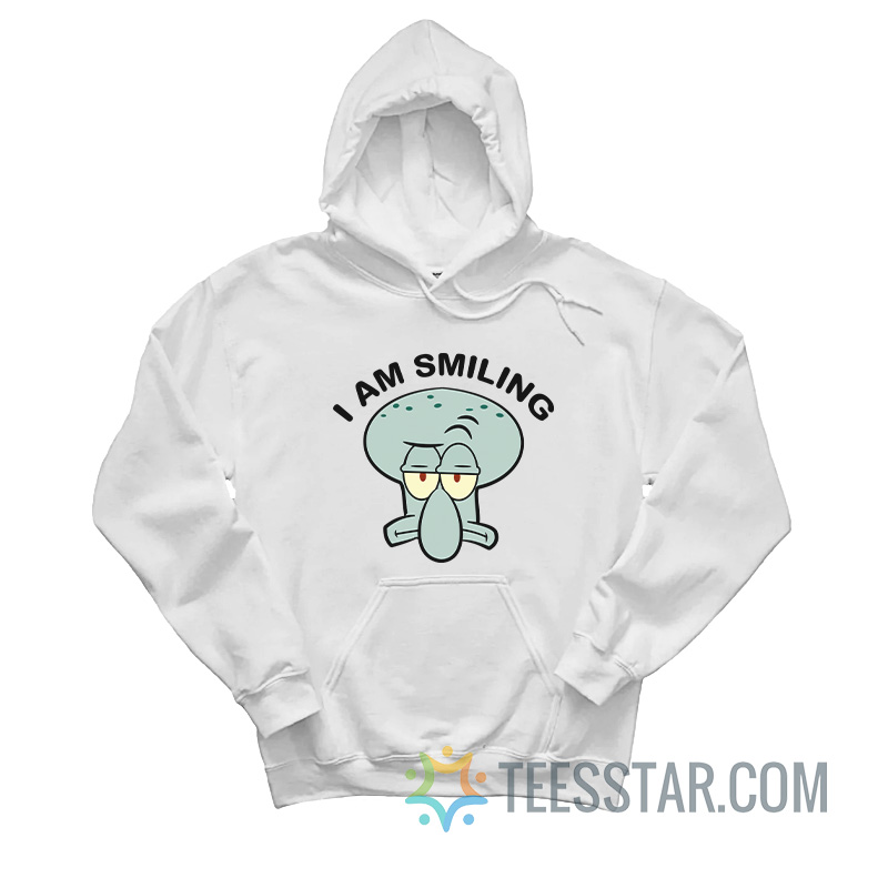 I Am Smiling Squidward Hoodie For Unisex - Teesstar.com