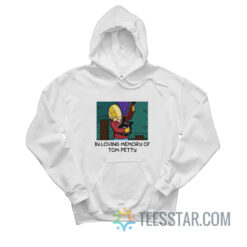 In Loving Memory Of Tom Petty The Simpsons Hoodie
