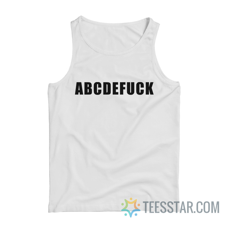 ABCDEFUCK Alphabet Fuck Tank Top - Teesstar.com