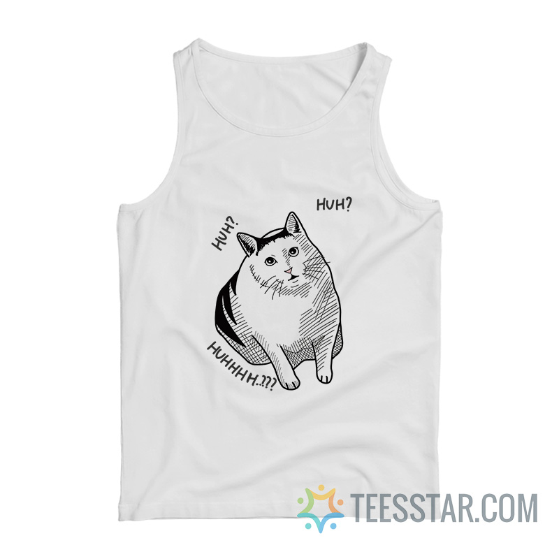 Funny Huh Cat Meme Tank Top - Teesstar.com